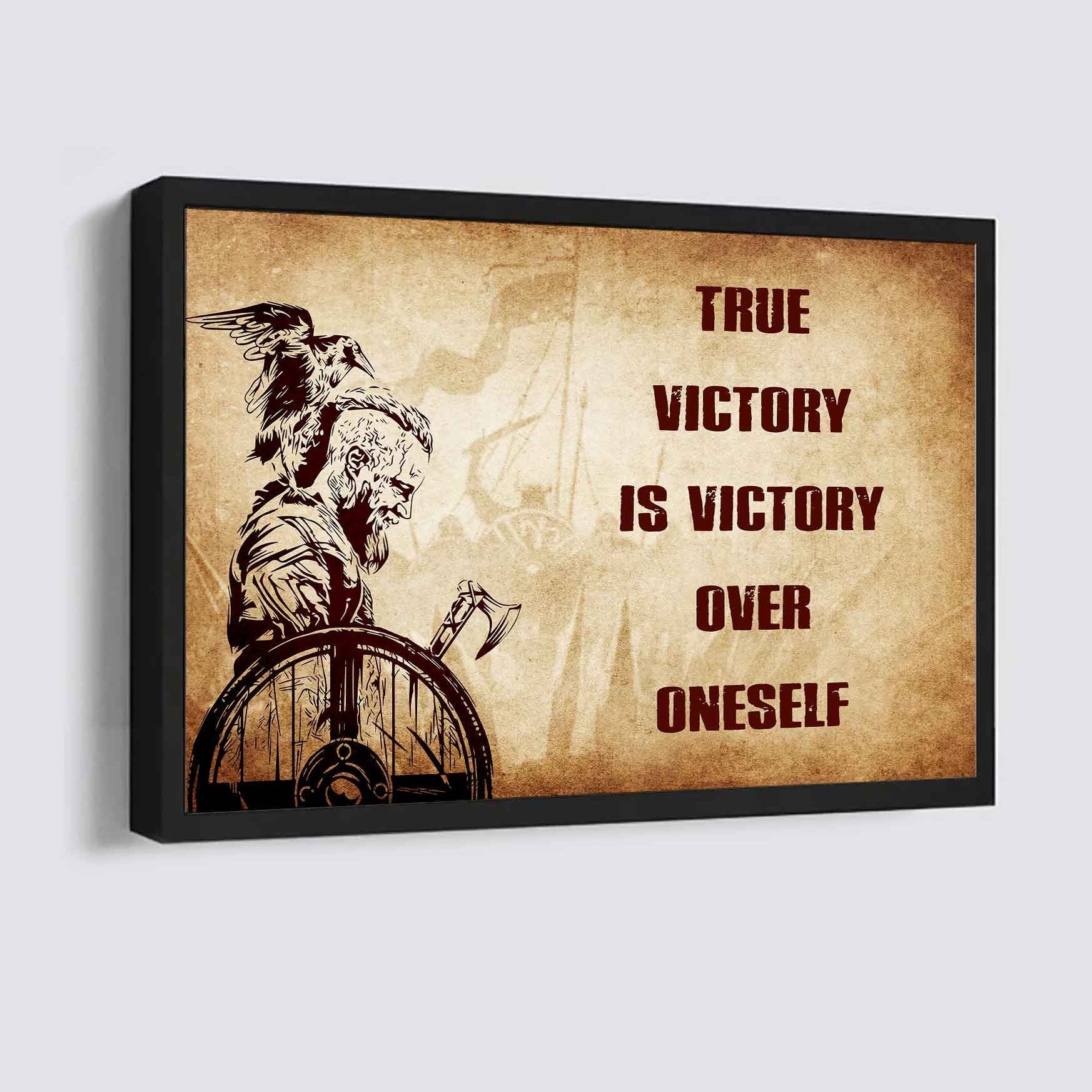 Viking Poster Canvas True Victory Is Victory Over Oneself Gift For You ...