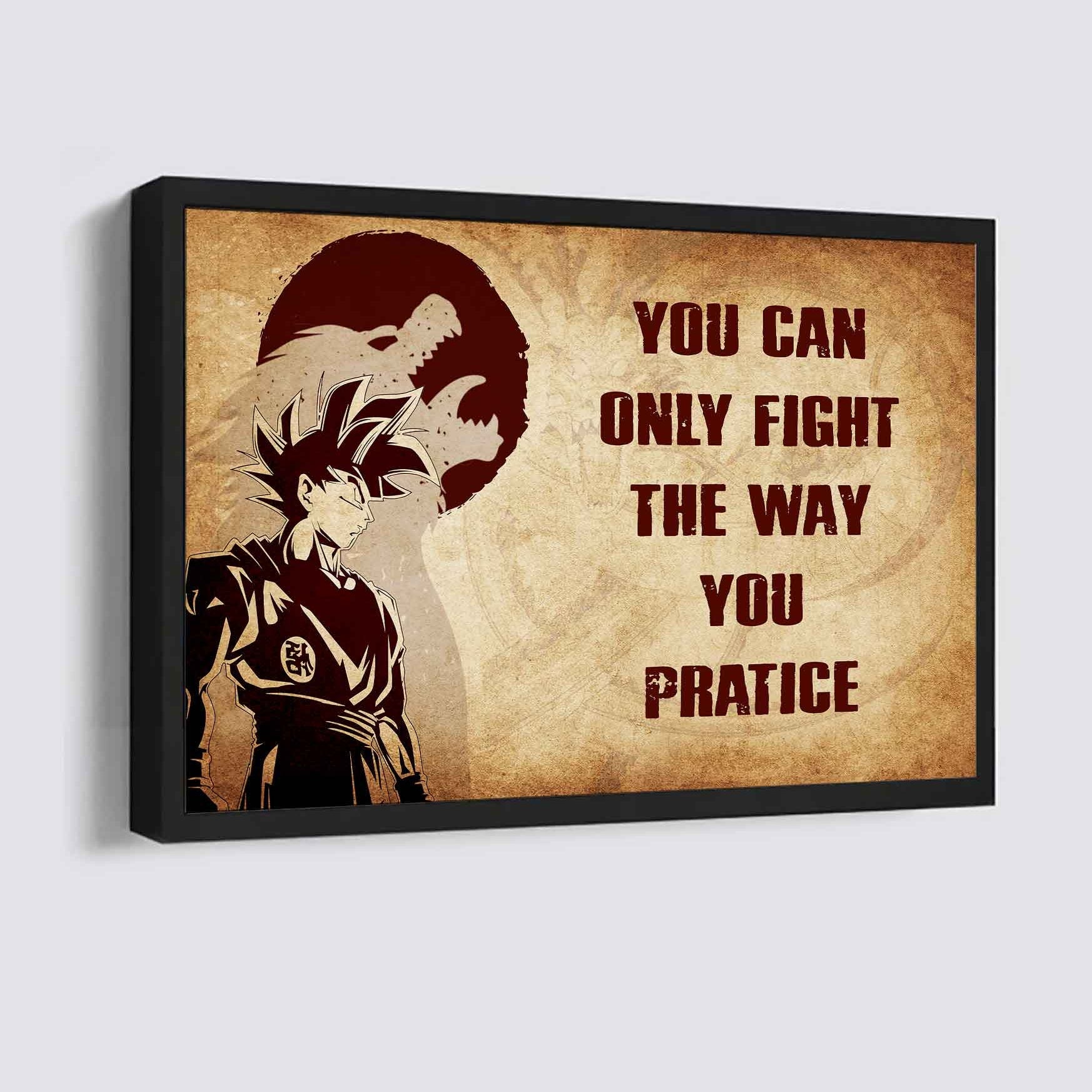 DRB Poster Canvas You Can Only Fight The Way You Practice – WayOfHome